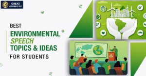 160 Latest Environmental Speech Topics and Ideas