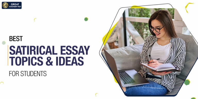 115 Best Satirical Essay Topics and Ideas