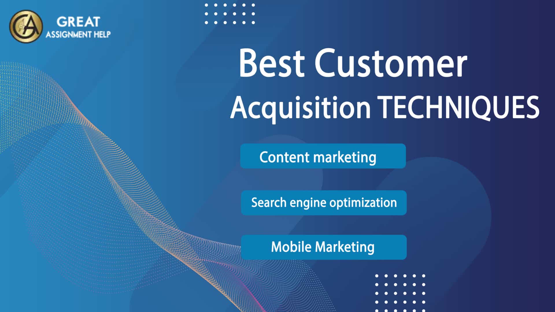 A Complete Guide on Customer Acquisition Techniques