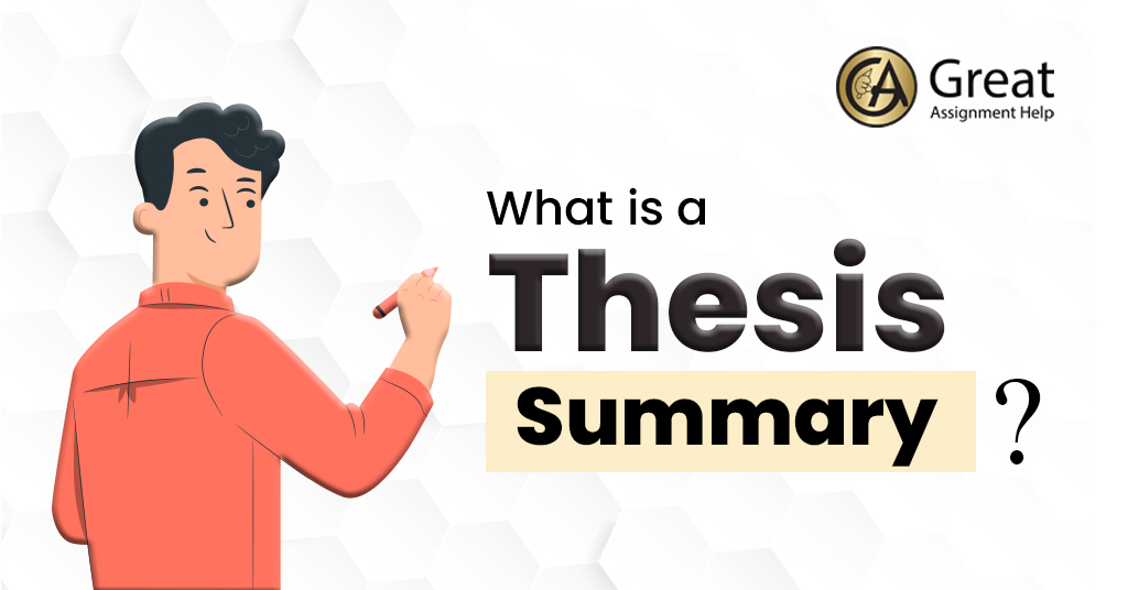 What is a Thesis Summary and How to Write it?